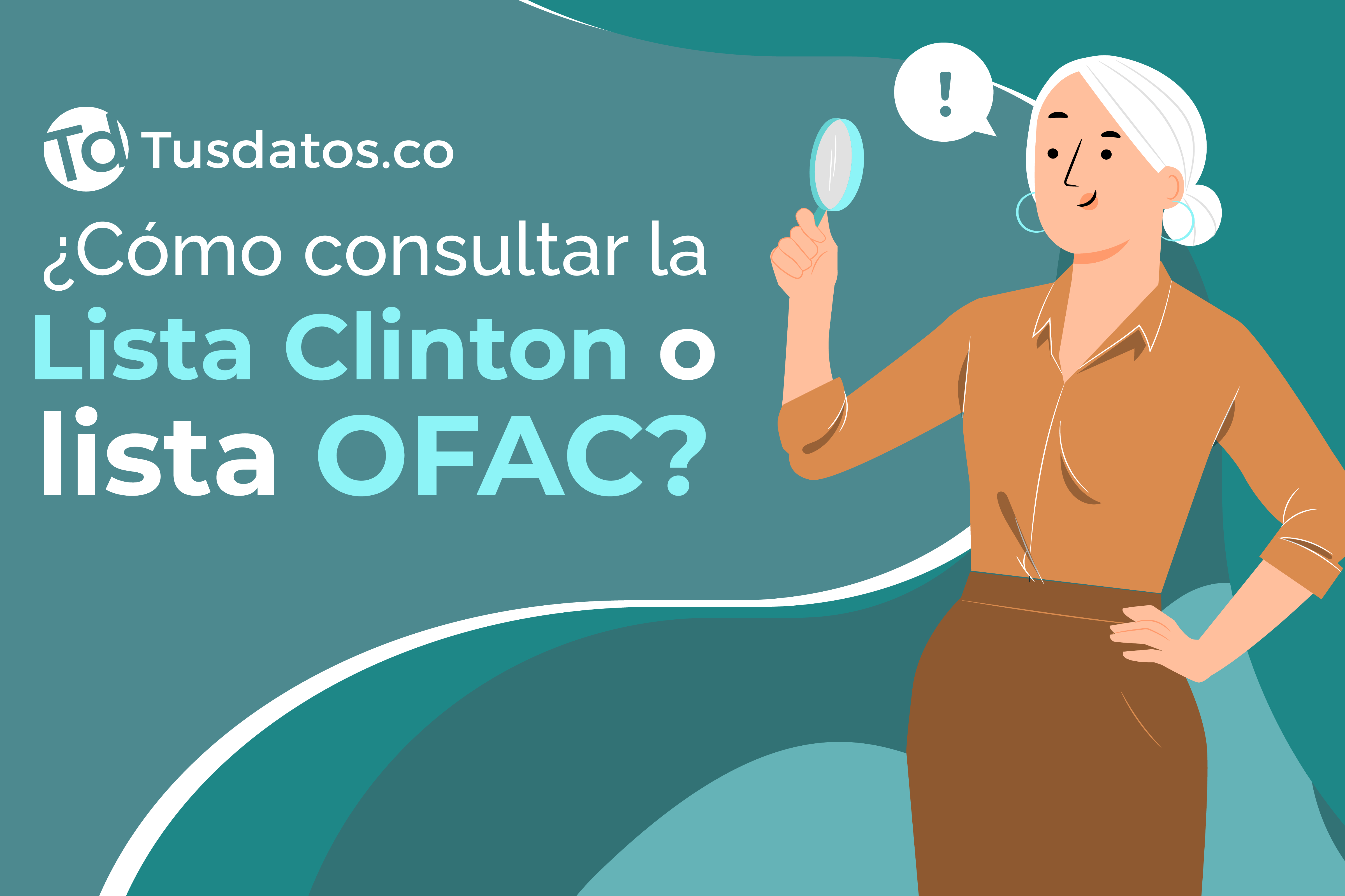 ¿Cómo consultar la lista Clinton o lista OFAC?